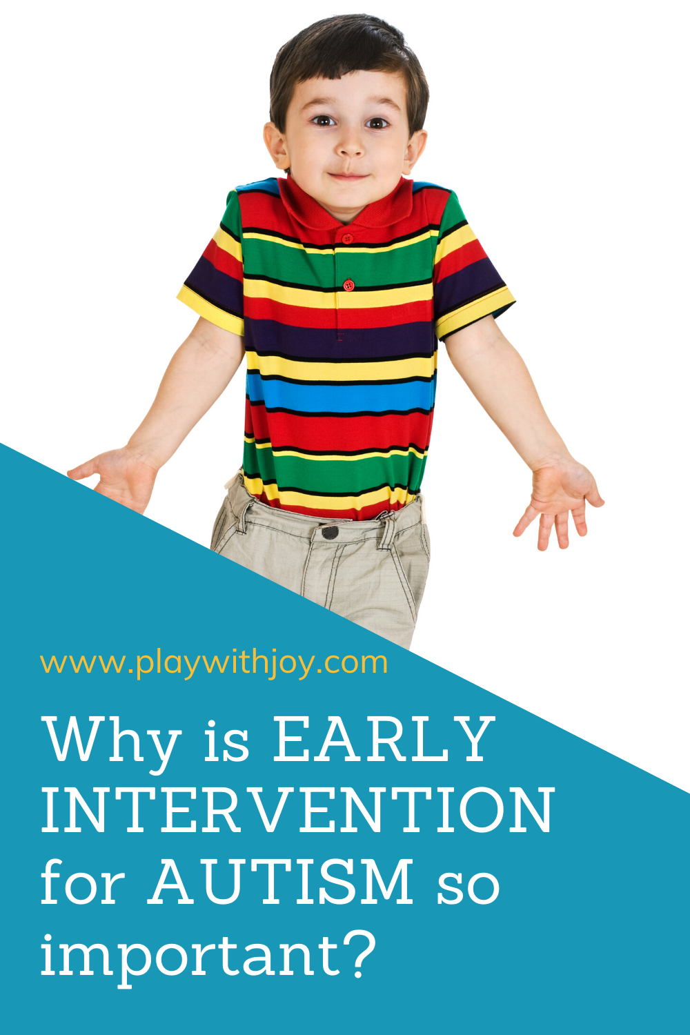 Why Is Early Intervention For Autism Important Play With Joy LLC why-is-early-intervention-for-autism-important-play-with-joy-llc